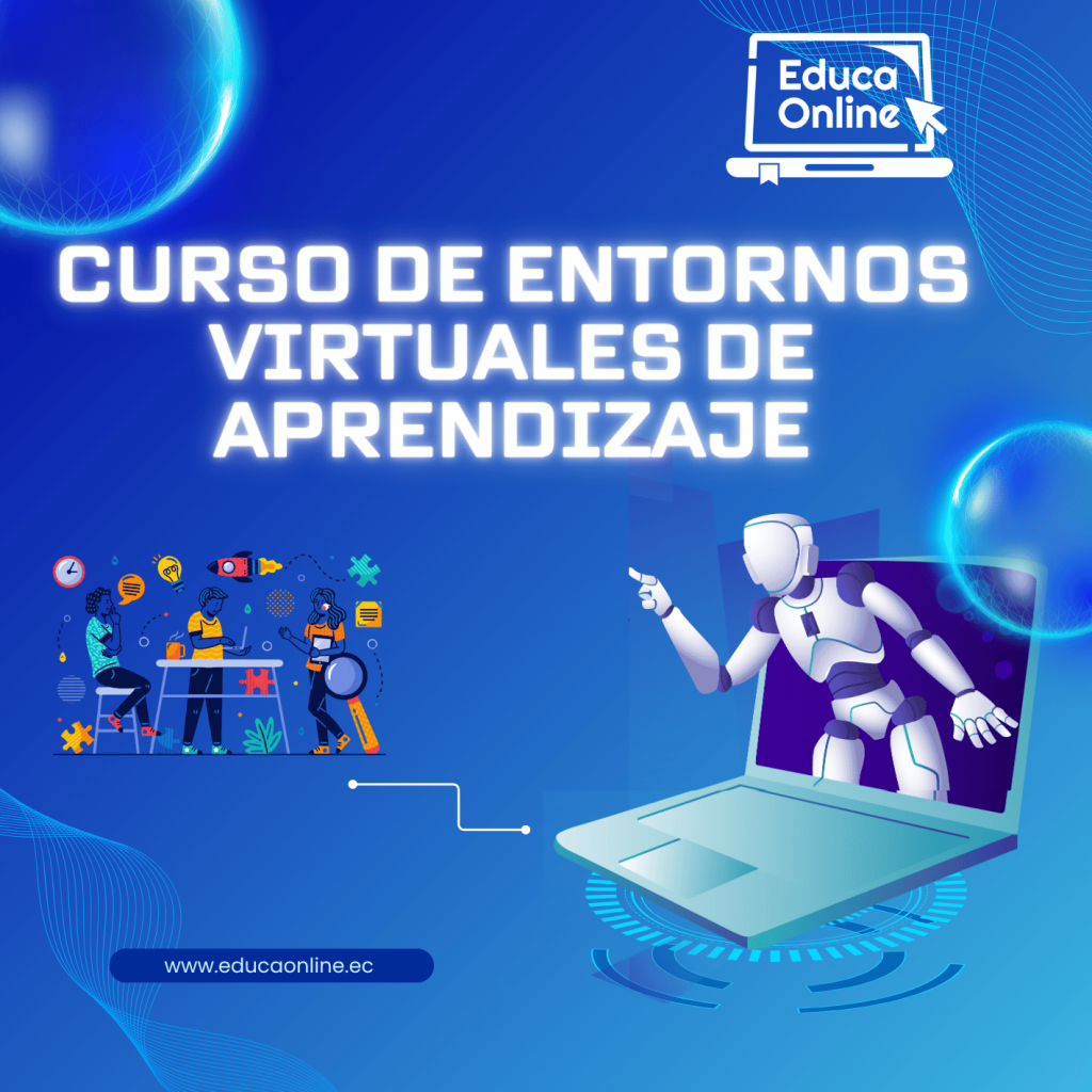 Entornos Virtuales de Aprendizaje - Educa Online